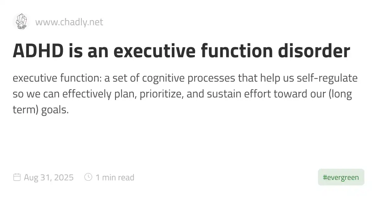ADHD is an executive function disorder