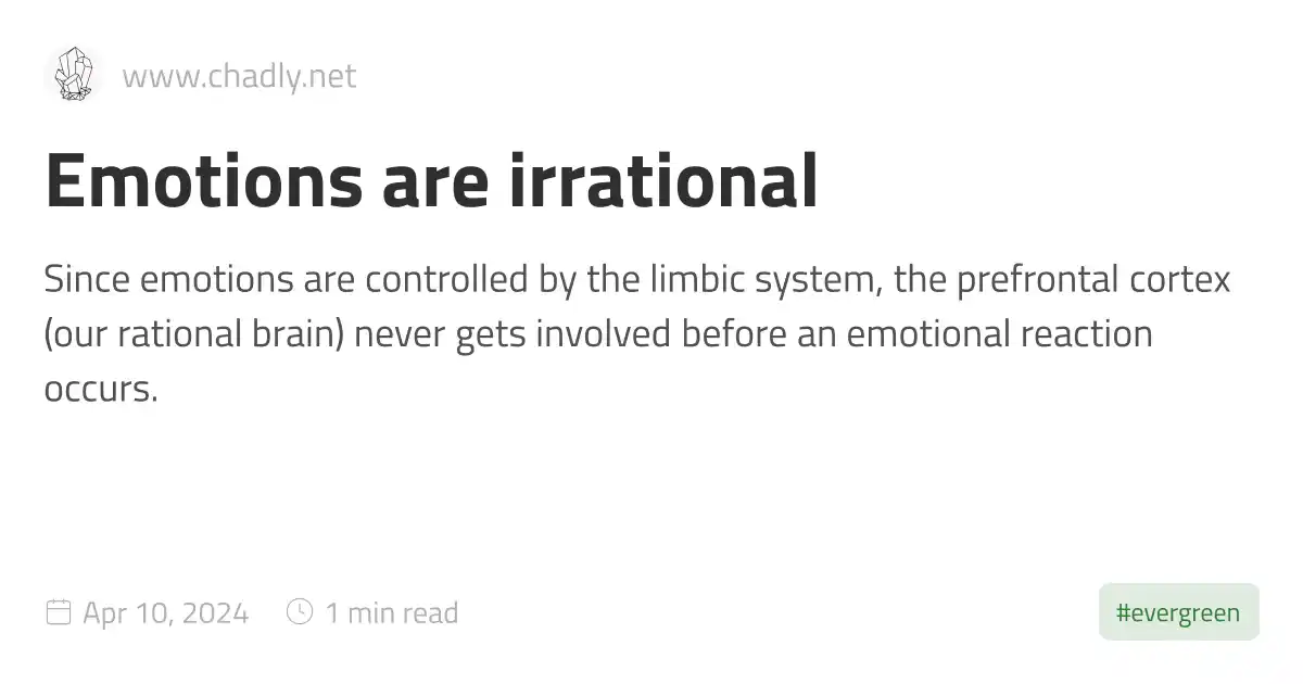 Emotions are irrational