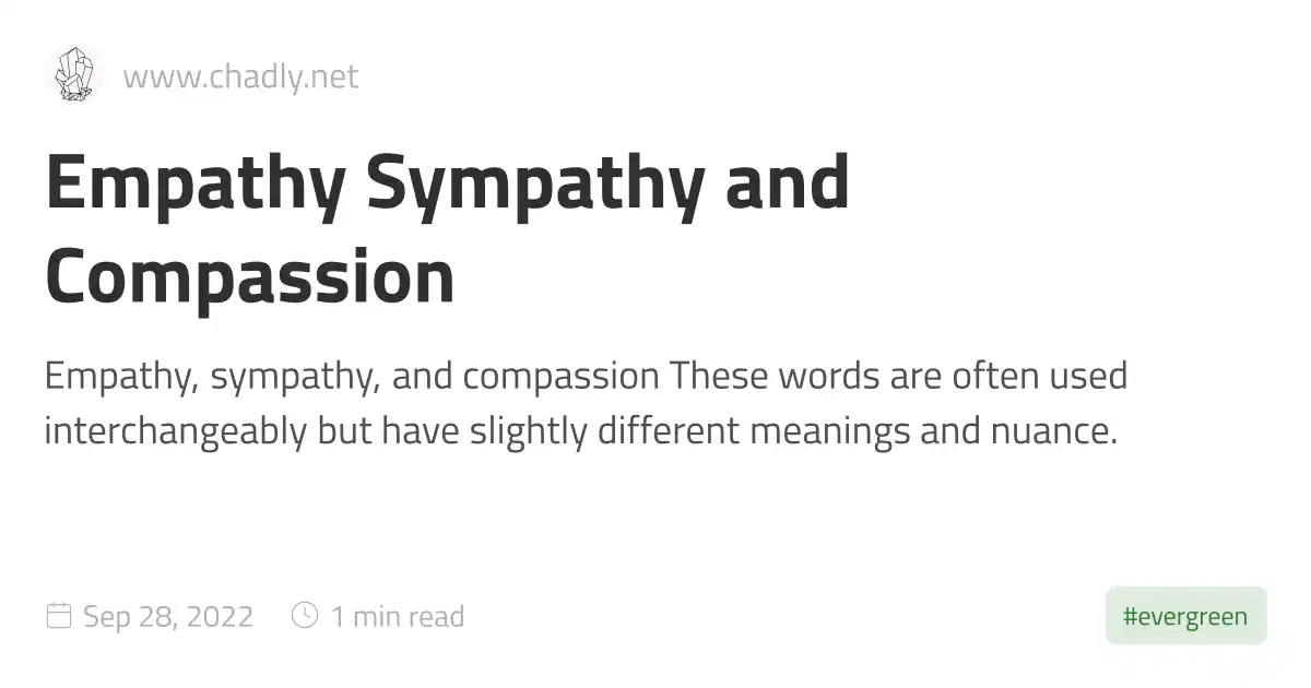 Empathy Sympathy and Compassion