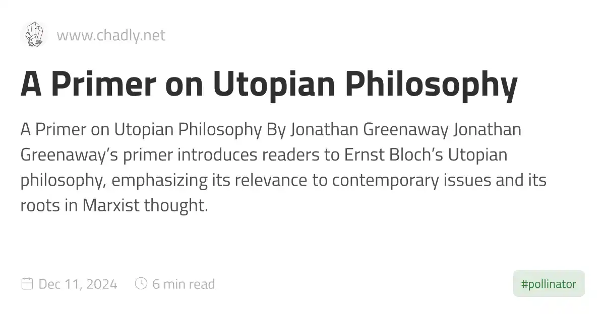 A Primer on Utopian Philosophy